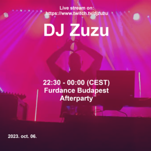 Dj Zuzu – Furdance Budapest Afterparty – 2023-10-06